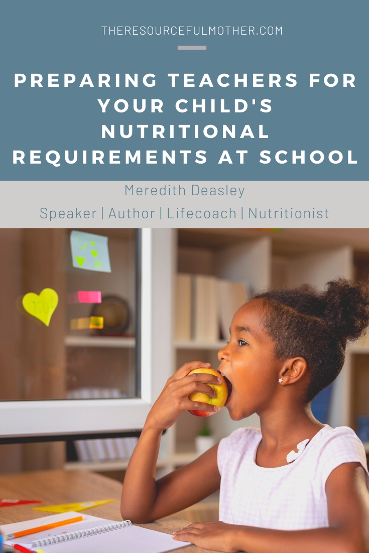 Preparing Teachers for Your Child's Nutritional Requirements at School ...